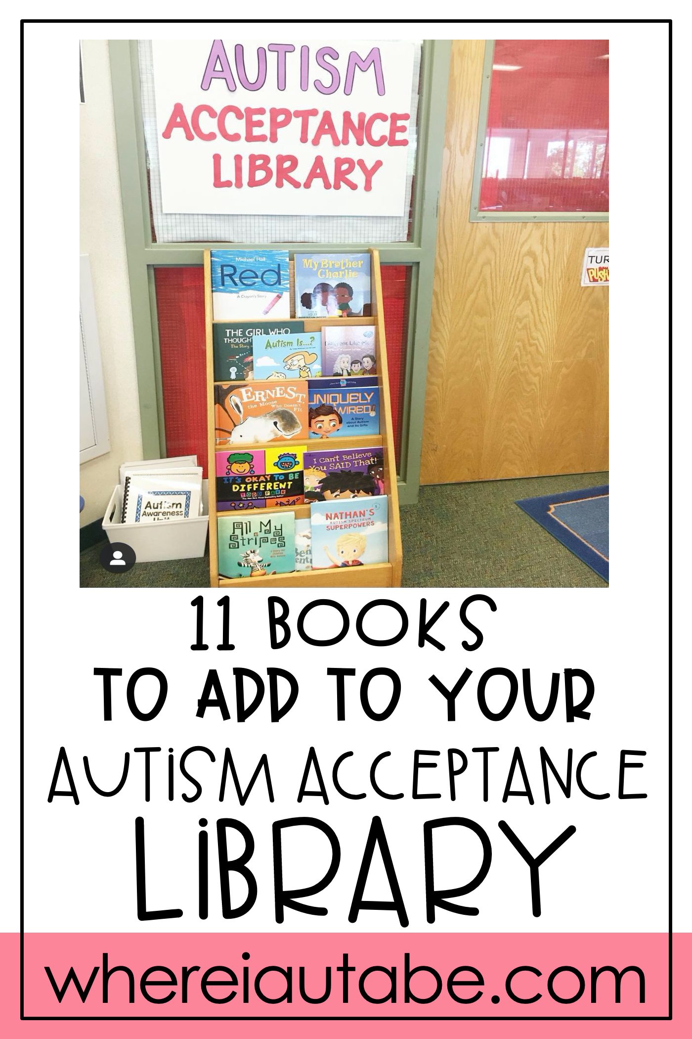 11 Books To Read For Autism Acceptance Month - Where I Aut-a Be