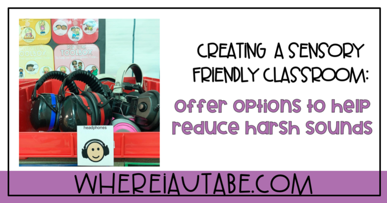 5 Ideas To Help Create A Sensory Friendly Classroom - Where I Aut-a Be