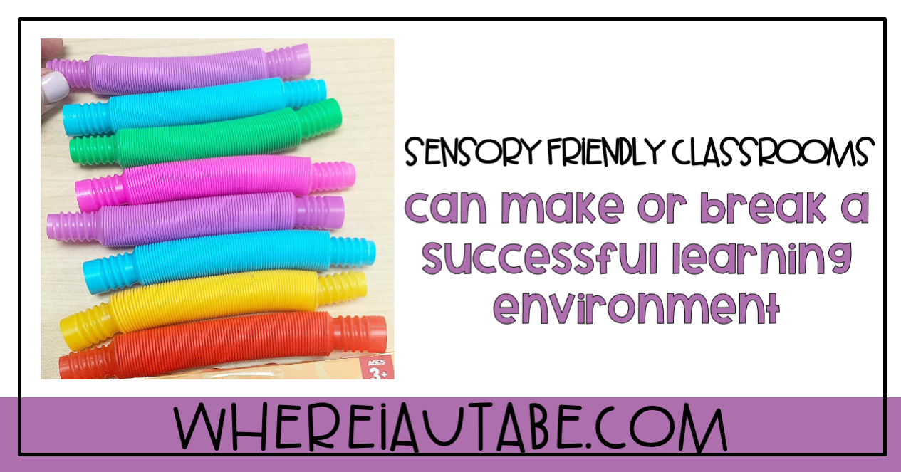 5 Ideas To Help Create A Sensory Friendly Classroom - Where I Aut-a Be