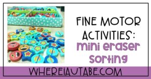 Fine Motor Activities For The Classroom - Where I Aut-a Be